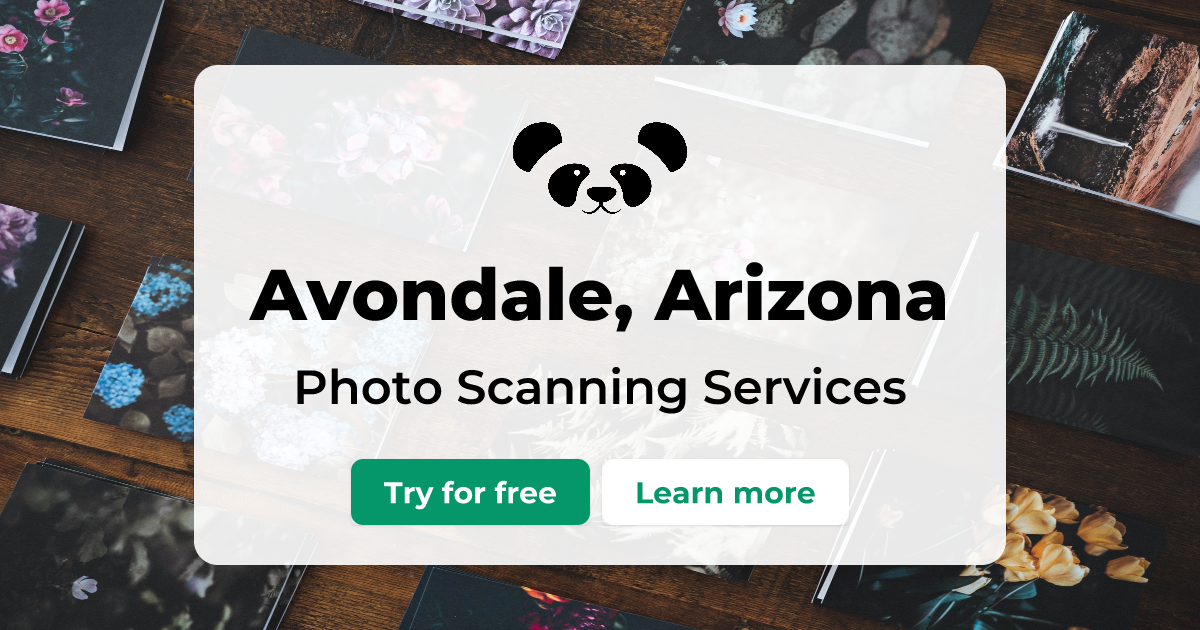 Avondale, Arizona Photo Scanning | PhotoPanda | Premium Photo Scanning