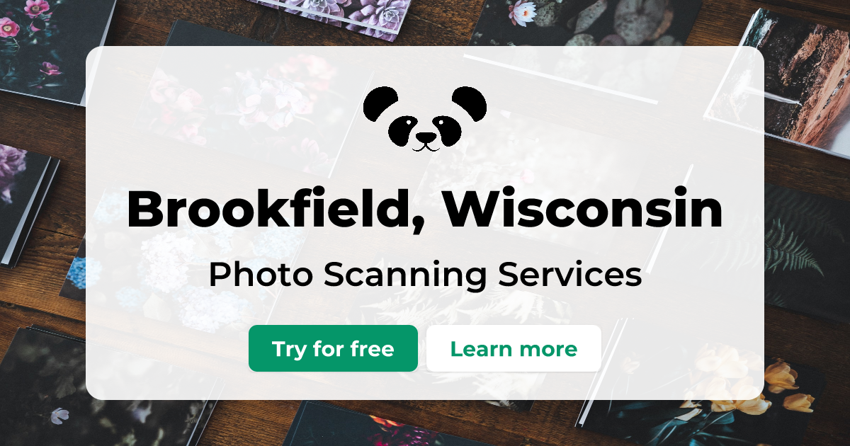 Brookfield, Wisconsin Photo Scanning | PhotoPanda | Premium Photo Scanning