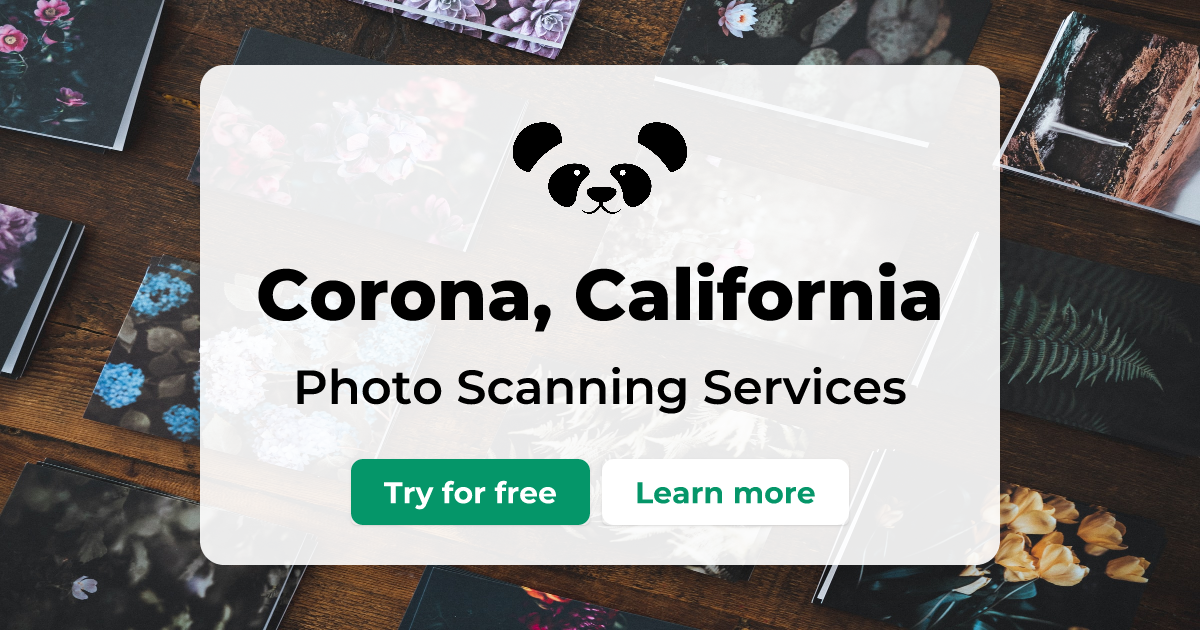 Corona, California Photo Scanning | PhotoPanda | Premium Photo Scanning