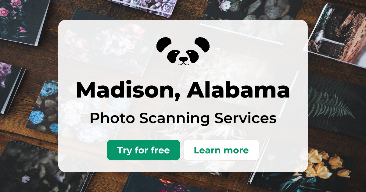 Madison, Alabama Photo Scanning | PhotoPanda | Premium Photo Scanning