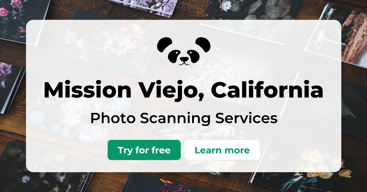 Mission Viejo, California Photo Scanning | PhotoPanda | Premium Photo ...