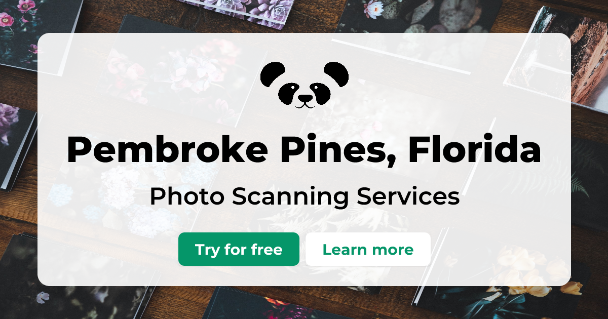 Pembroke Pines, Florida Photo Scanning | PhotoPanda | Premium Photo ...
