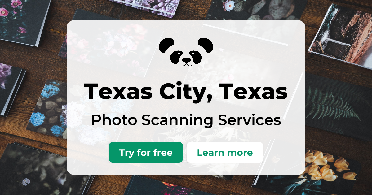 Texas City, Texas Photo Scanning | PhotoPanda | Premium Photo Scanning
