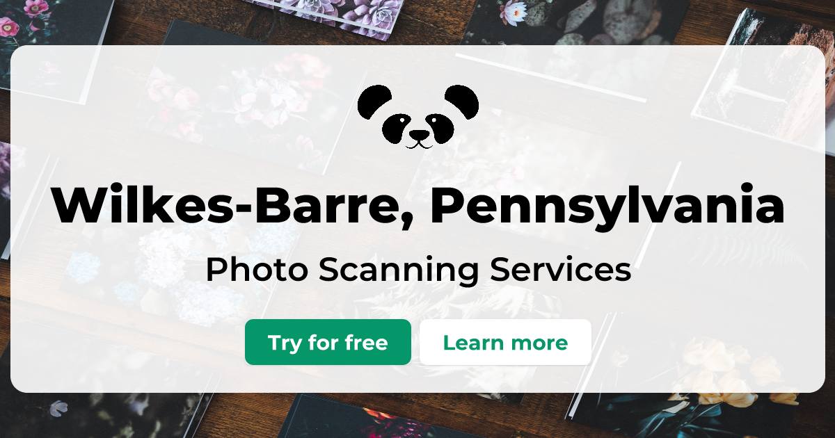 Wilkes-Barre, Pennsylvania Photo Scanning | PhotoPanda | Premium Photo ...