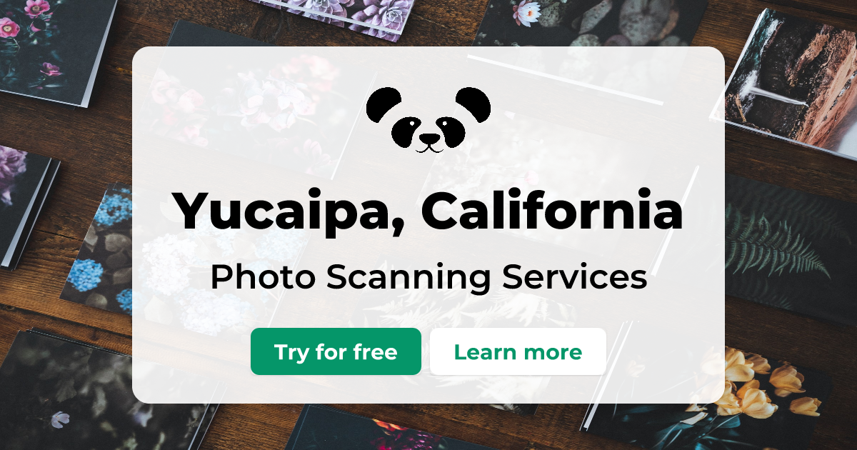 Yucaipa, California Photo Scanning | PhotoPanda | Premium Photo Scanning